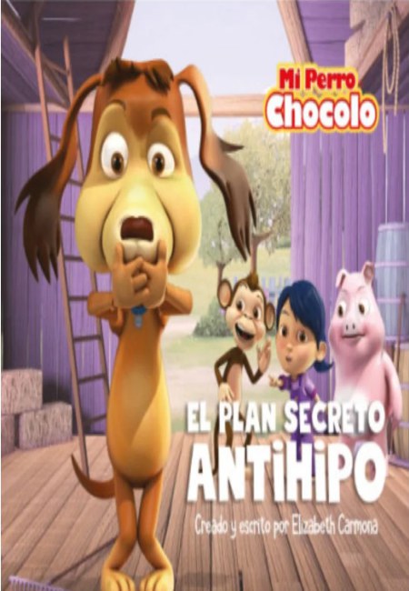 Mi Perro Chocolo - El Plan Secreto Antihipo [Altea] – Page One